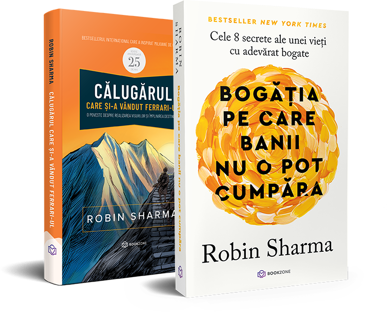 Pachet Robin Sharma - Calugarul care si-a vandut Ferrari-ul & Bogatia ...